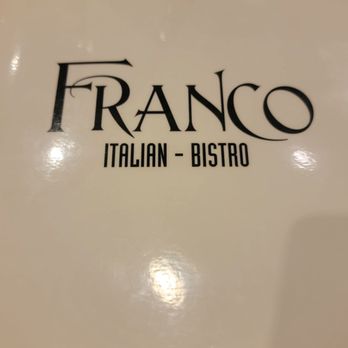 FRANCO ITALIAN-BISTRO - Updated October 2025 - 136 Photos & 172 Reviews ...