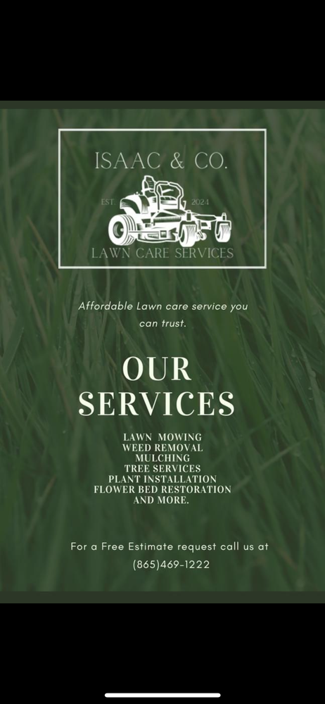 Same Day Service at Isaac & Lawn Care Services - Updated April 2025 ...