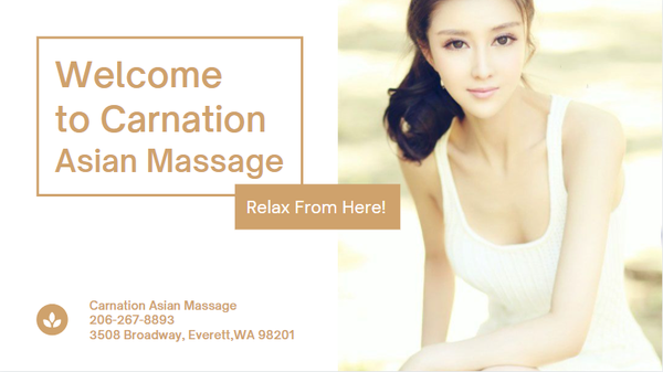 CARNATION ASIAN MASSAGE - Updated January 2026 - 3508 Broadway, Everett, Washington - Massage ...