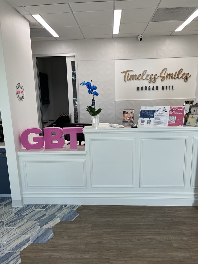 TIMELESS SMILES MORGAN HILL - Updated December 2025 - 28 Photos & 26 ...