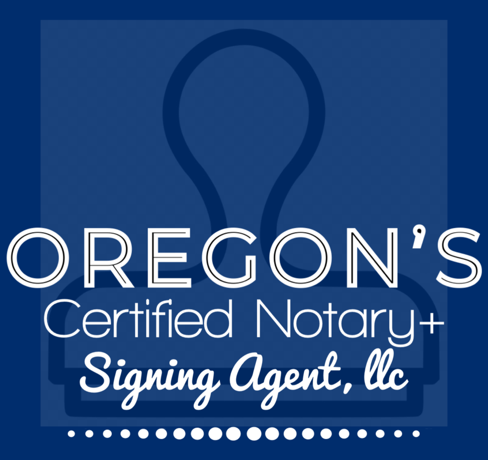 OREGON’S CERTIFIED NOTARY SIGNING AGENT - Request a Quote - La Pine, OR ...