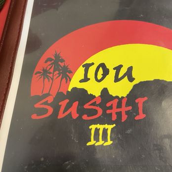 IOU SUSHI III - Updated January 2025 - 272 Photos & 228 Reviews - 4280 ...