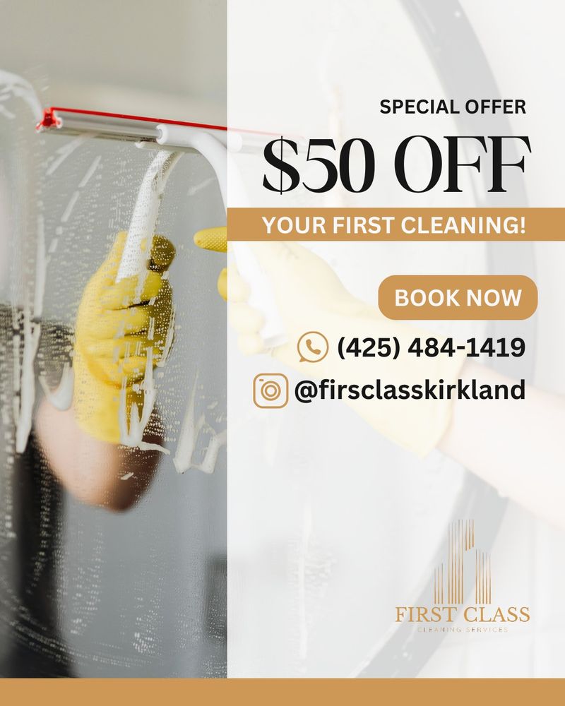 FIRST CLASS CLEANING SERVICES - Updated April 2025 - Kirkland ...