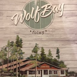 WOLF BAY RESTAURANT - FOLEY - Updated August 2025 - 286 Photos & 411 ...