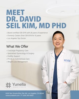 DAVID SEIL KIM, MD, PHD - YUNELLA WOMEN’S HEALTH - Updated April 2026 ...