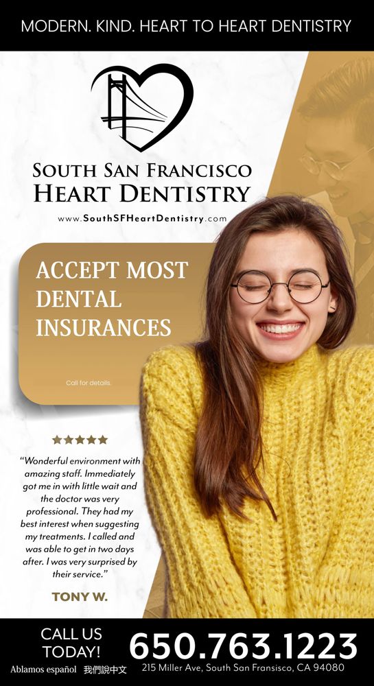 SOUTH SAN FRANCISCO HEART DENTISTRY - Updated December 2025 - 24 Photos ...