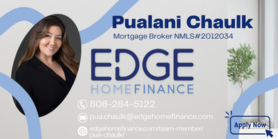 PUALANI CHAULK - EDGE HOME FINANCE - Updated July 2025 - 15 Photos ...