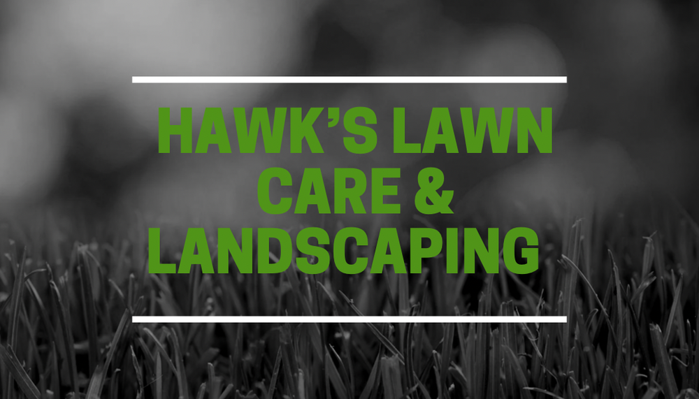 HAWK’S LAWN CARE & LANDSCAPING - Updated May 2024 - Olive Branch ...