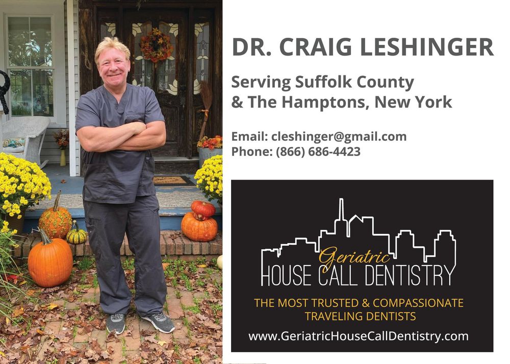 GERIATRIC HOUSE CALL DENTISTRY OF SUFFOLK COUNTY - Updated August 2024 ...