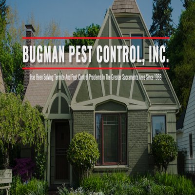 BUGMAN PEST CONTROL - Updated December 2025 - 10137 Folsom Blvd, Rancho ...