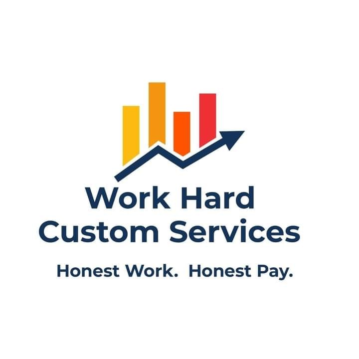 WORK HARD CUSTOM SERVICES - Updated September 2024 - Request a Quote ...