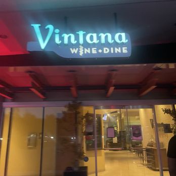 VINTANA WINE + DINE - Updated July 2025 - 4087 Photos & 3017 Reviews ...