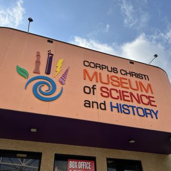 CORPUS CHRISTI MUSEUM OF SCIENCE AND HISTORY - Updated May 2026 - 314 ...