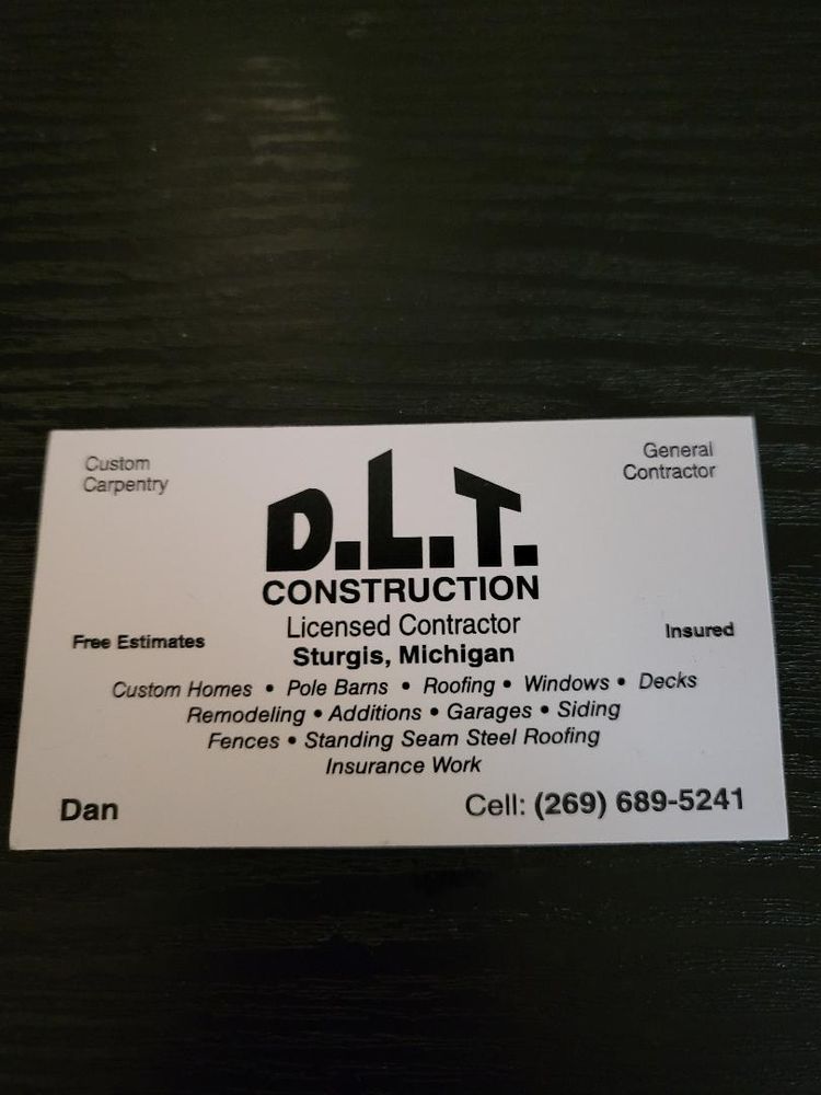 DLT CONSTRUCTION - Updated January 2026 - Sturgis, Michigan - General ...
