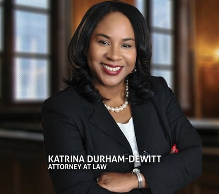 LAW OFFICE OF KATRINA DURHAM-DEWITT - Updated July 2025 - 1515 Market ...