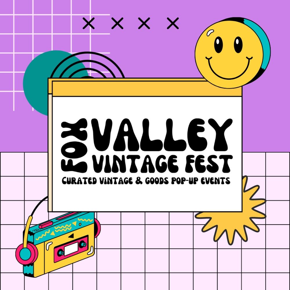 FOX VALLEY VINTAGE FEST - Updated December 2025 - 1009 S Main St ...