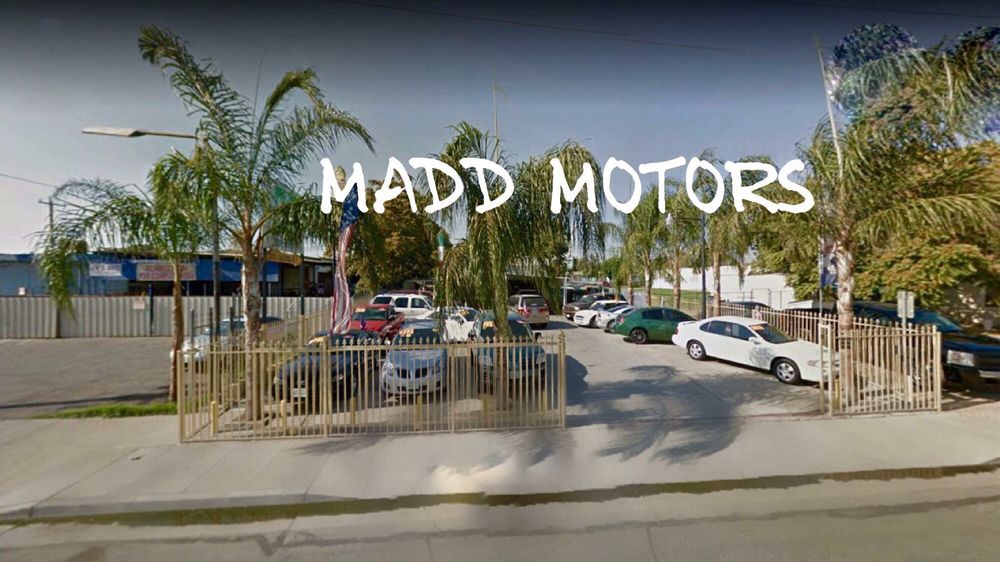 MADD MOTORS - Updated August 2025 - 2218 E California Ave, Bakersfield ...