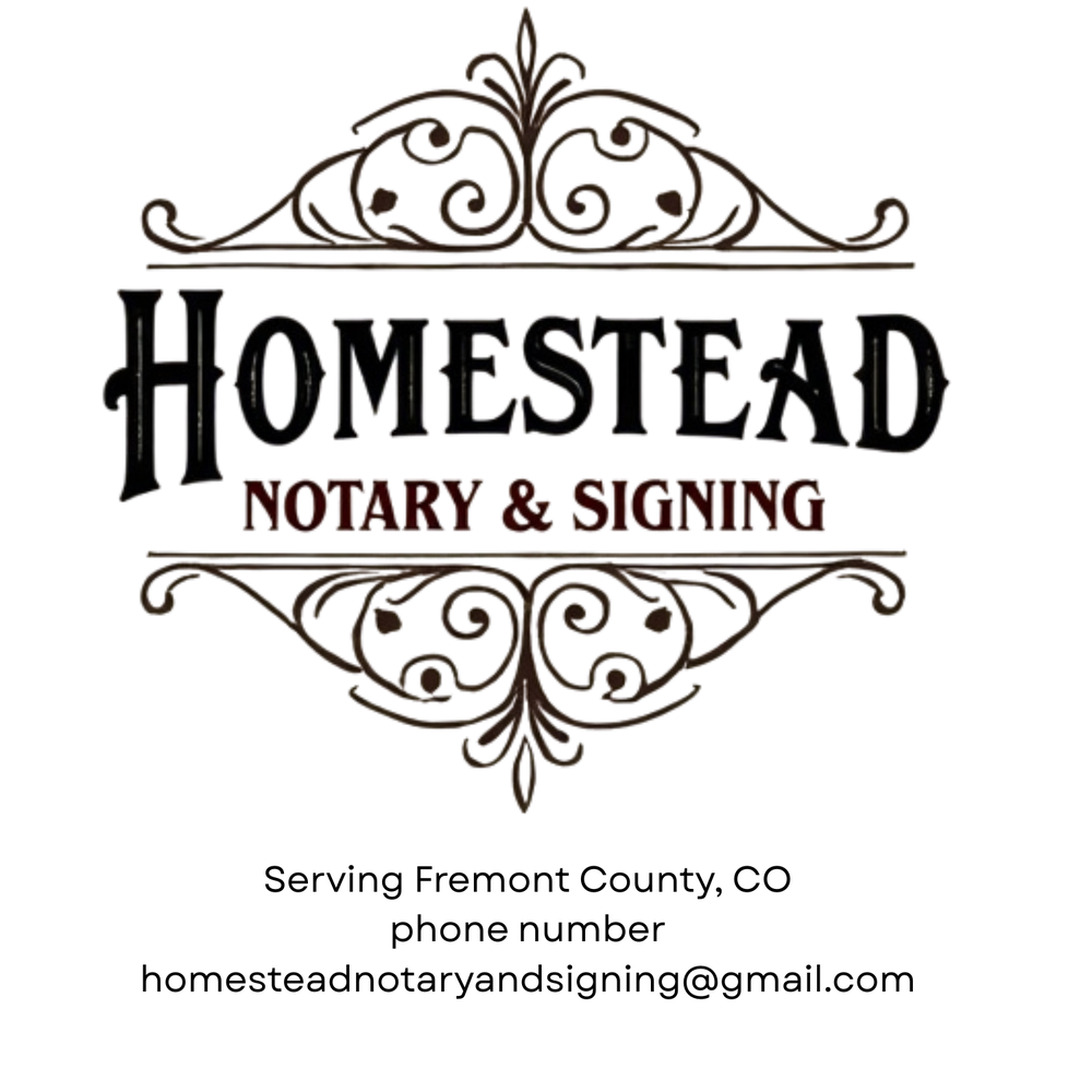 HOMESTEAD NOTARY & SIGNING - Updated July 2025 - Florence, Colorado ...