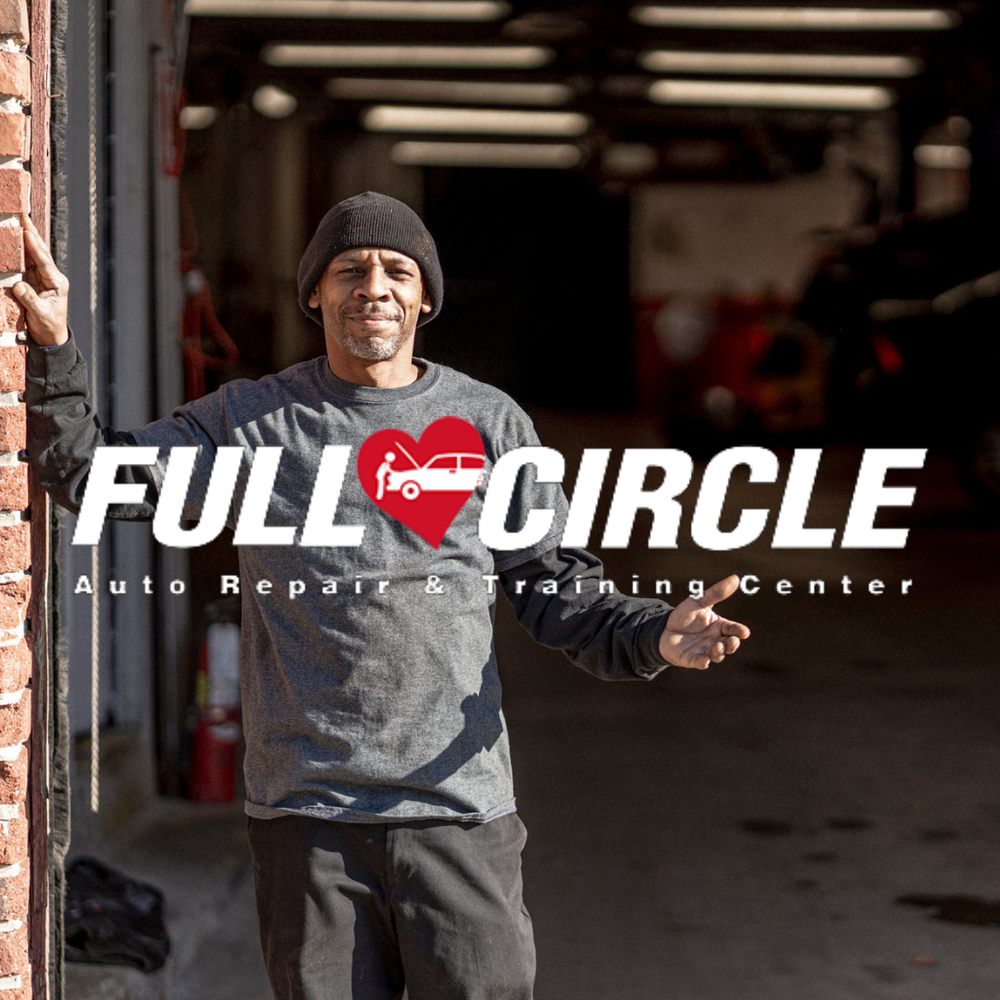FULL CIRCLE AUTO REPAIR & TRAINING CENTER - Updated August 2025 - 13 ...
