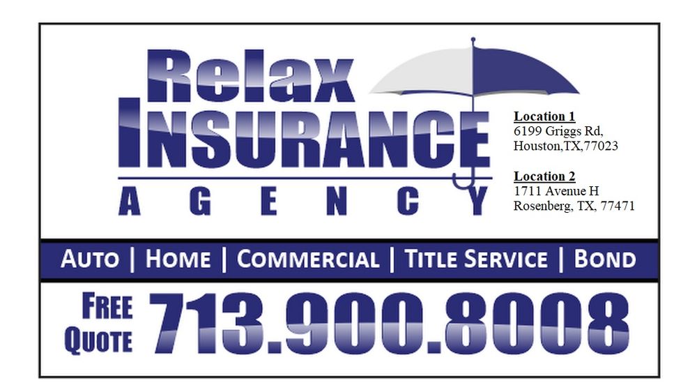 RELAX INSURANCE AGENCY - Updated October 2024 - 6199 Griggs Rd, Houston ...