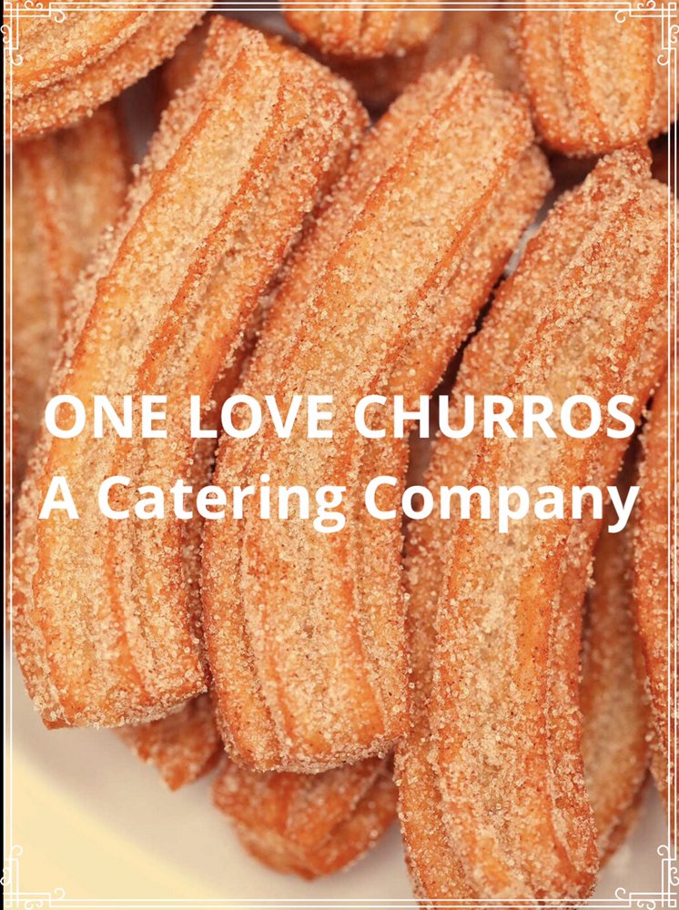 ONE LOVE CHURROS - Updated April 2024 - Request a Quote - Chula Vista ...