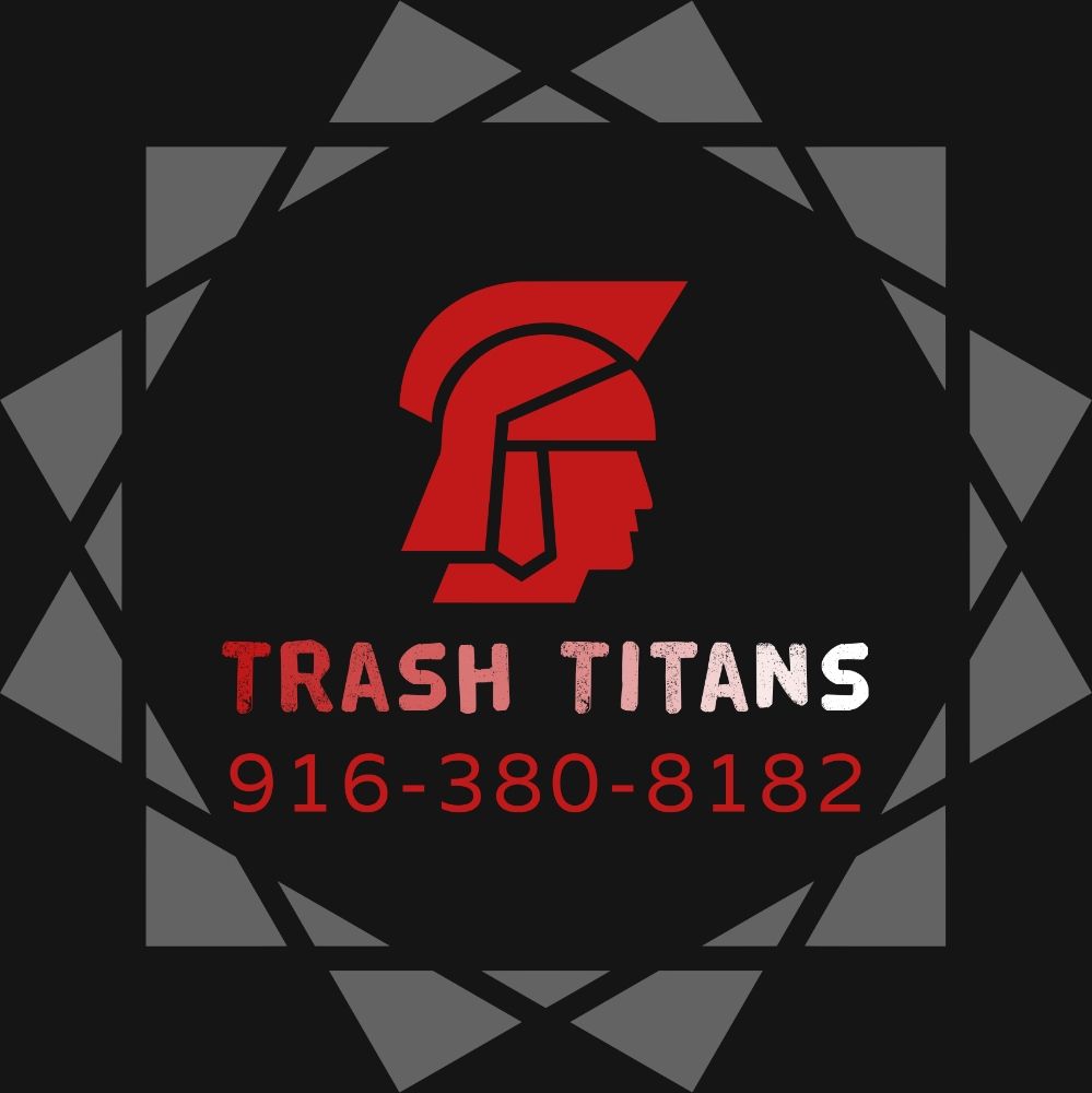 TRASH TITANS - Request a Quote - 6524 Lonetree Blvd, Rocklin, California - Junk Removal ...