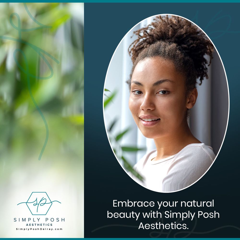 SIMPLY POSH AESTHETICS - Updated August 2025 - 258 SE 6th Ave, Delray Beach, Florida ...
