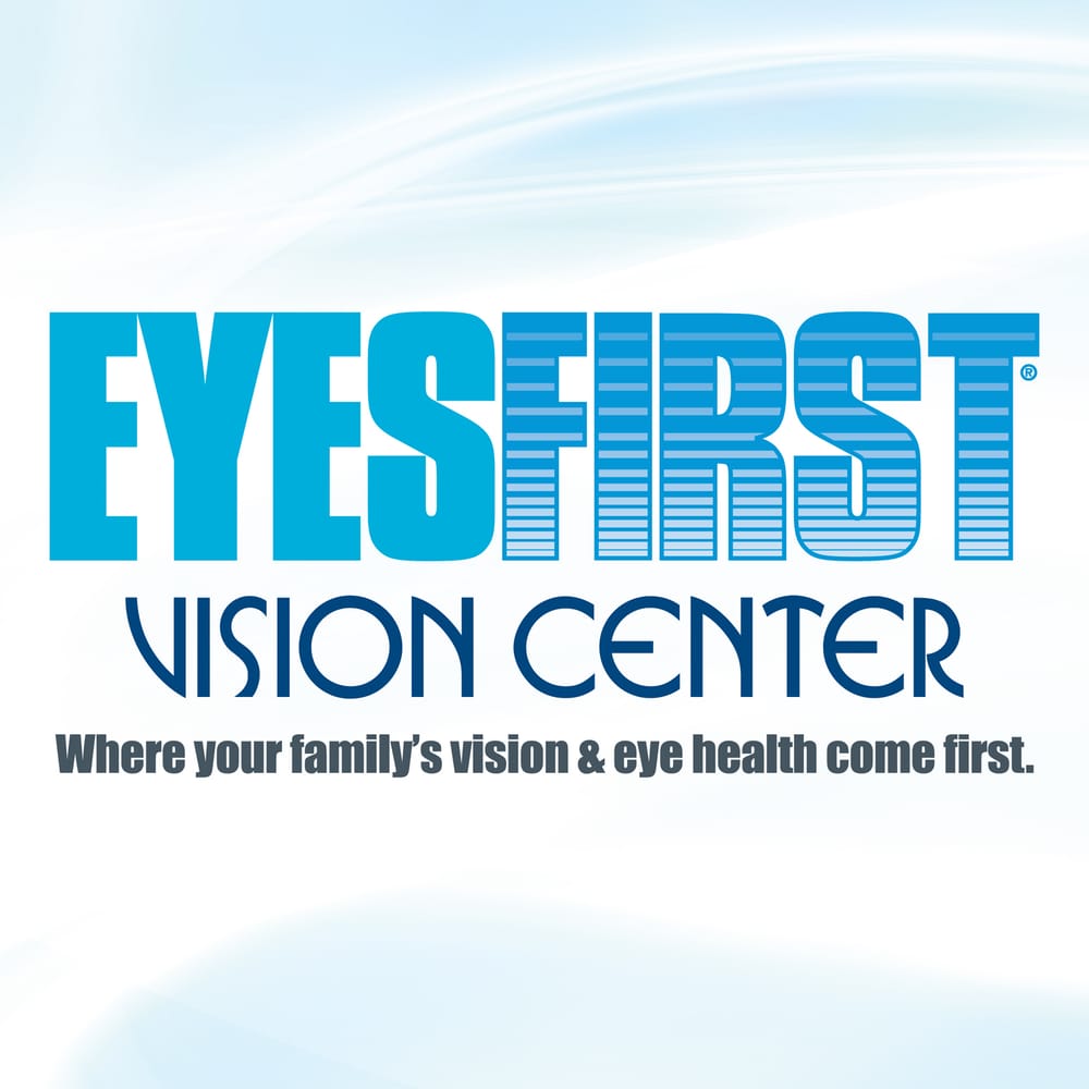 EYES FIRST VISION CENTER - Updated October 2025 - 12 Reviews - 733 ...
