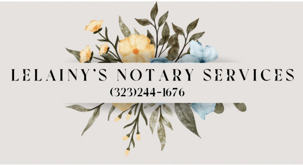 LELAINY’S NOTARY SERVICES - Updated July 2025 - California City ...