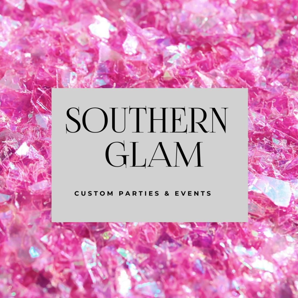 SOUTHERN GLAM PARTIES & EVENTS - Updated May 2025 - Starkville, Mississippi - Party & Event ...