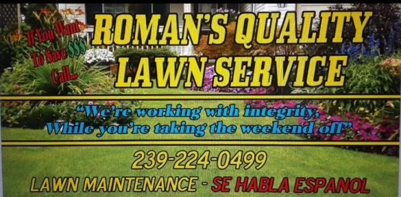 ROMAN’S QUALITY LAWN SERVICE - Updated May 2026 - Cape Coral, Florida ...