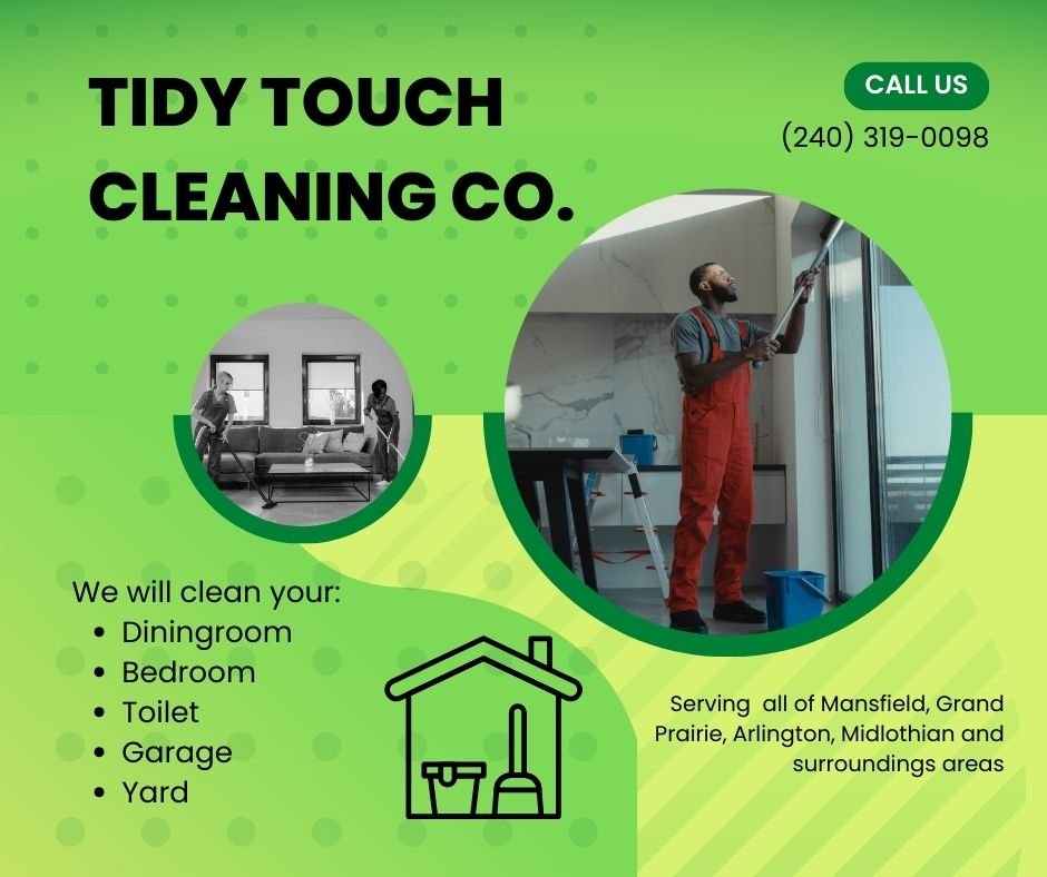 TIDY TOUCH CLEANING - Request a Quote - Mansfield, Texas - Home ...