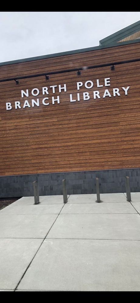 NORTH POLE BRANCH LIBRARY - Updated October 2024 - 601 Snowman Ln ...