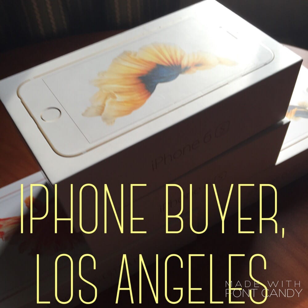 IPHONE BUYER - Updated July 2025 - 14 Photos - Los Angeles, California ...