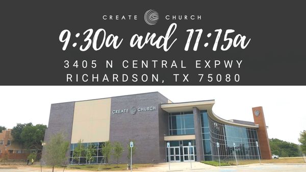 CREATE CHURCH - Updated January 2026 - 3405 N Central Expy, Richardson ...