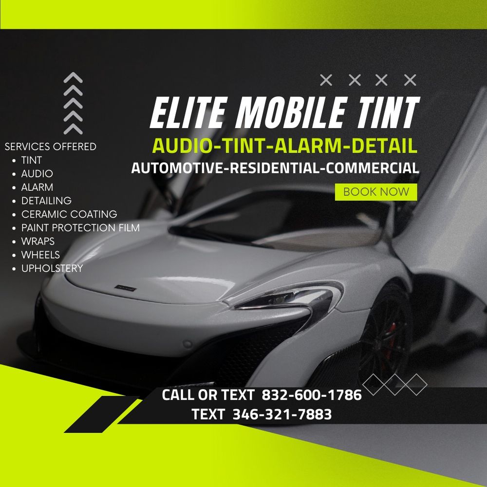 ELITE MOBILE TINT - Updated May 2025 - Request a Quote - Houston, Texas ...
