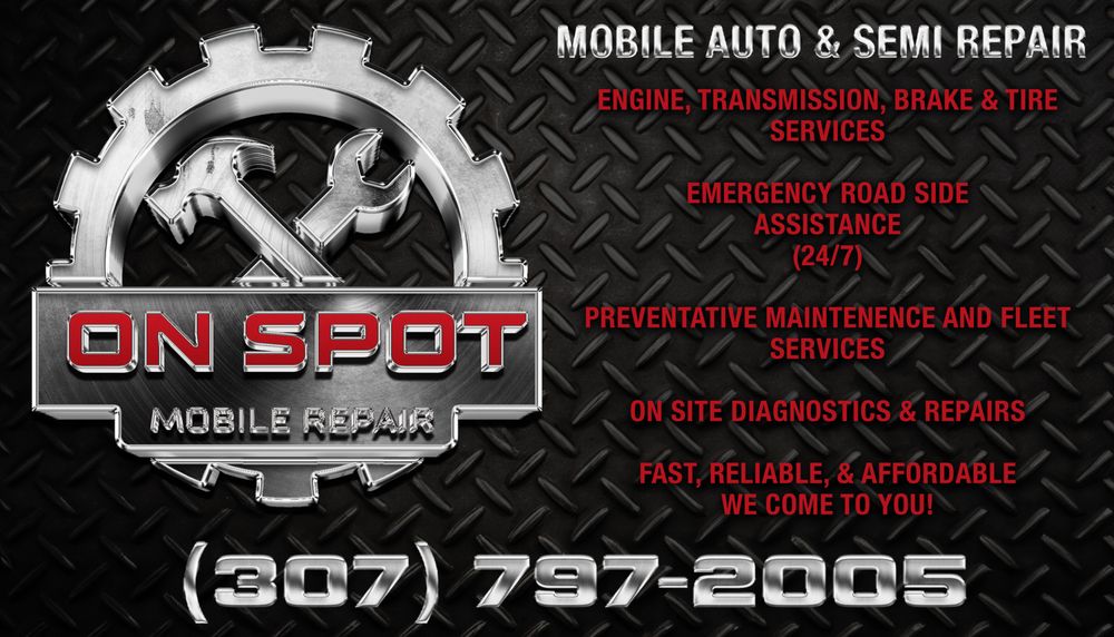 ON SPOT MOBILE REPAIR - Updated August 2025 - Bar Nunn, Wyoming - Auto ...