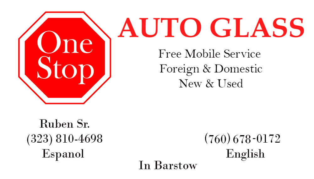 ONE STOP AUTO GLASS - Request a Quote - 30821 Old Hwy 58, Barstow ...