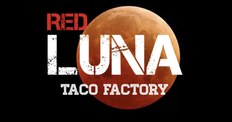 RED LUNA TACO FACTORY - Updated June 2024 - 43 Photos & 67 Reviews ...