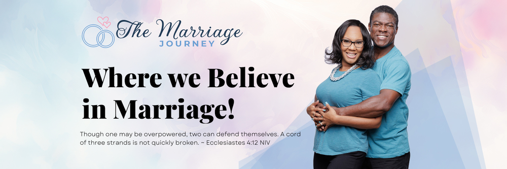 THE MARRIAGE JOURNEY - Updated December 2024 - Request Consultation ...