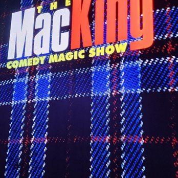 THE MAC KING COMEDY MAGIC SHOW - Updated January 2025 - 110 Photos ...