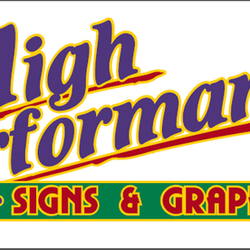 HIGH PERFORMANCE SIGNS & GRAPHICS - 30570 Oldfield St, Hermiston, OR - Yelp