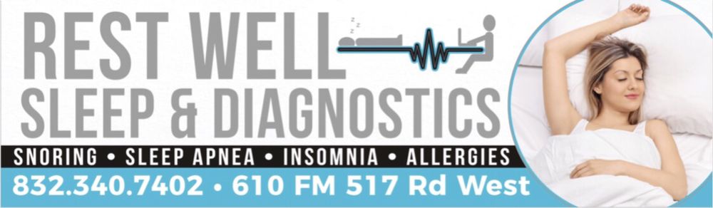 REST WELL SLEEP & DIAGNOSTICS - Updated September 2025 - 610 Fm 517 Rd ...