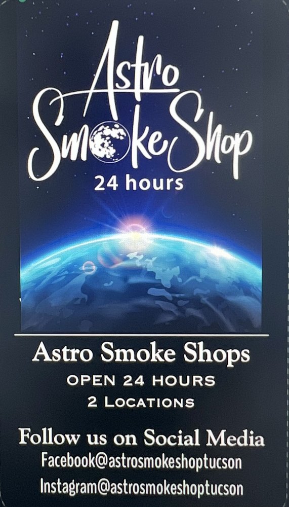 ASTRO SMOKE SHOP - Updated December 2025 - 2485 N Swan Rd, Tucson ...