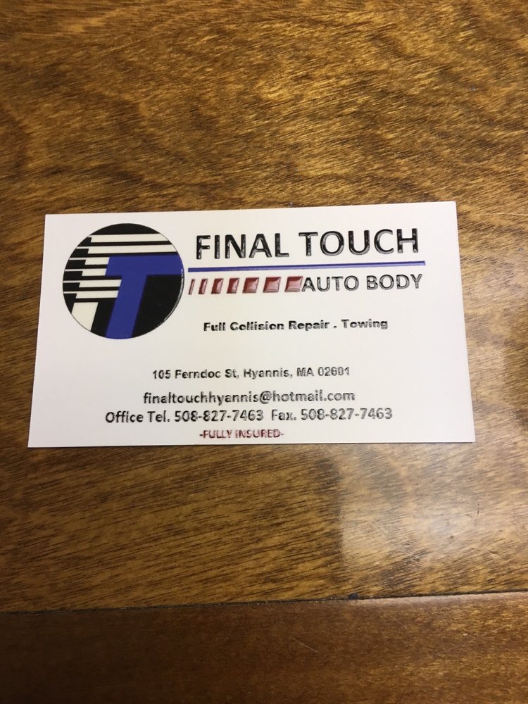 FINAL TOUCH AUTO BODY - Updated October 2025 - 105 Ferndoc St, Hyannis ...