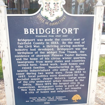 BRIDGEPORT HISTORICAL MARKER - Updated January 2025 - 999 Broad St ...