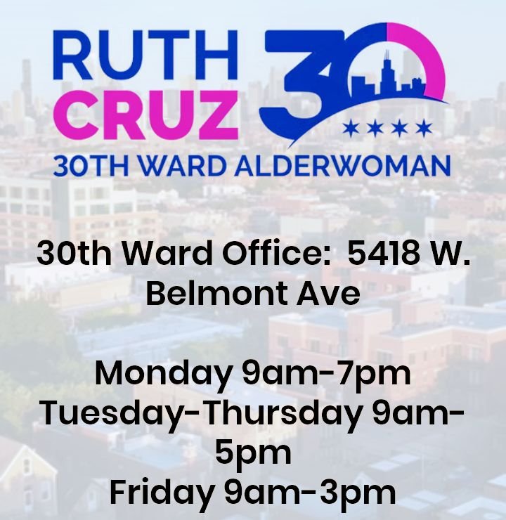 30TH WARD ALDERMANIC OFFICE, RUTH CRUZ - Updated December 2024 - 5418 W ...