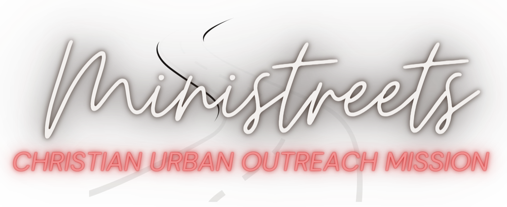 MINISTREETS CHRISTIAN URBAN OUTREACH MISSION - Updated October 2024 ...