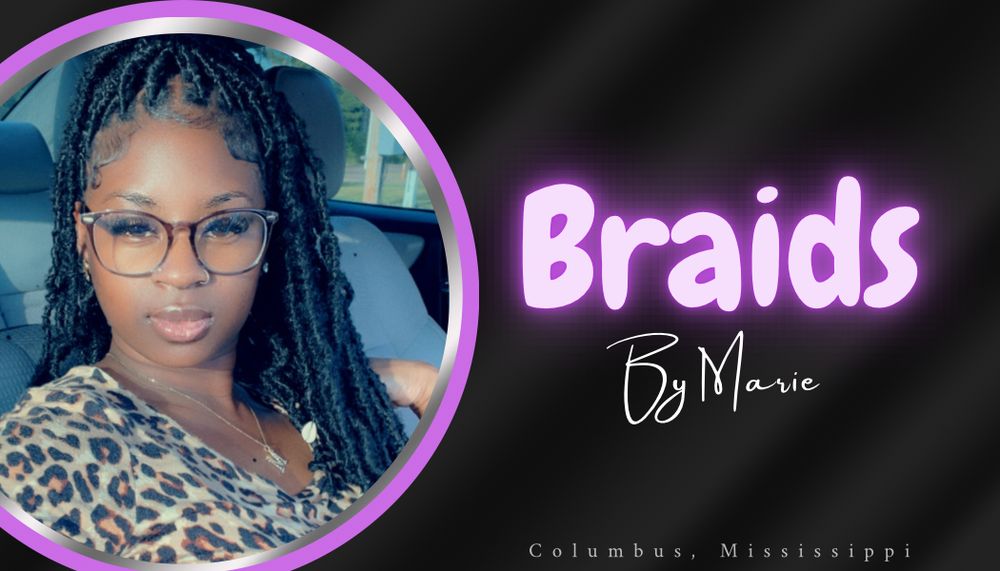 BRAIDS BY MARIE - Columbus, Mississippi - Hair Stylists - Phone Number ...