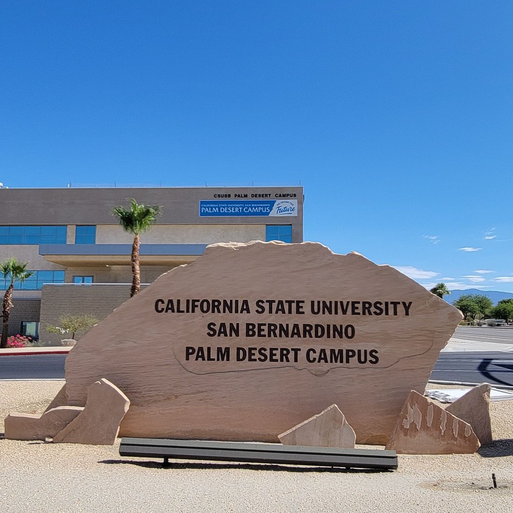 CALIFORNIA STATE UNIVERSITY SAN BERNARDINO, PALM DESERT CAMPUS ...